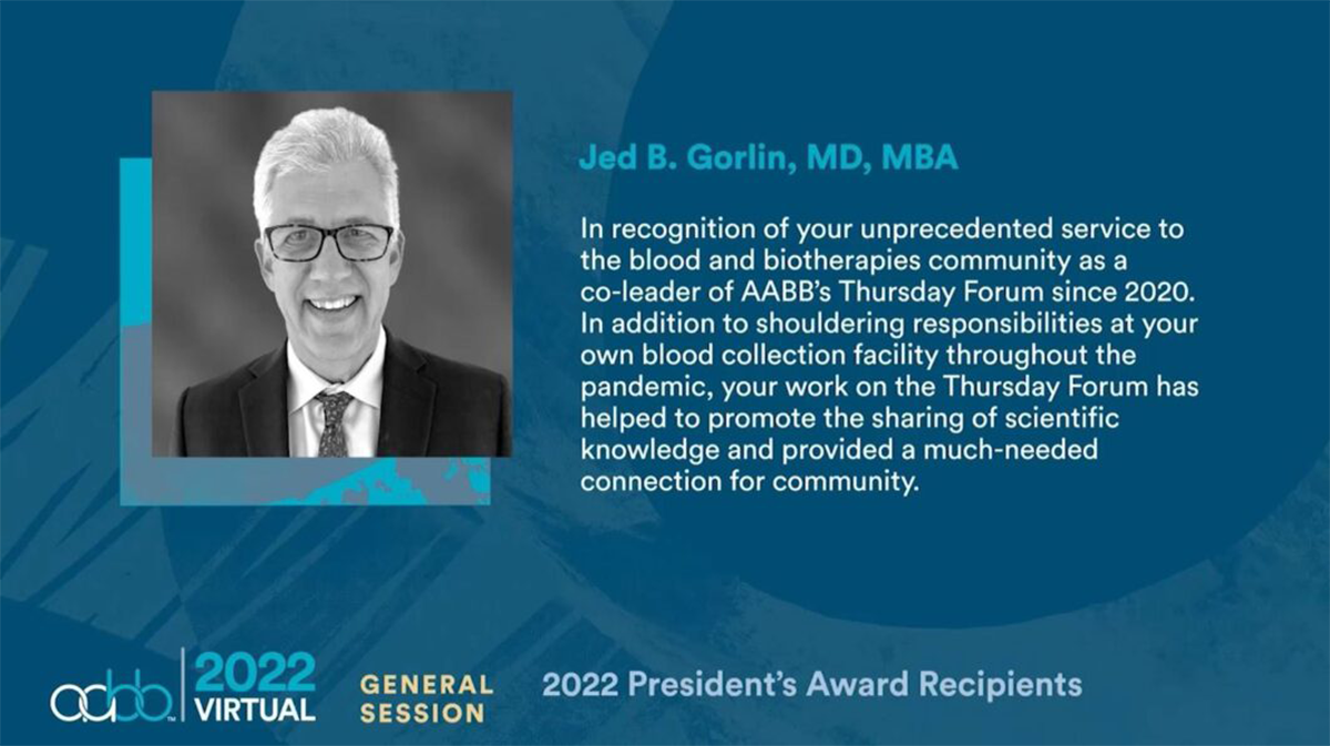 Dr. Jed Gorlin Honored with 2022 AABB President's Award - New York ...